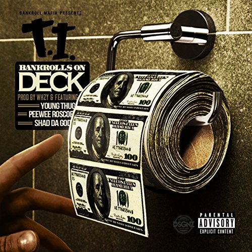 Spiele Bankrolls On Deck (feat. T.I., Young Thug, Shad Da God & PeeWee ...