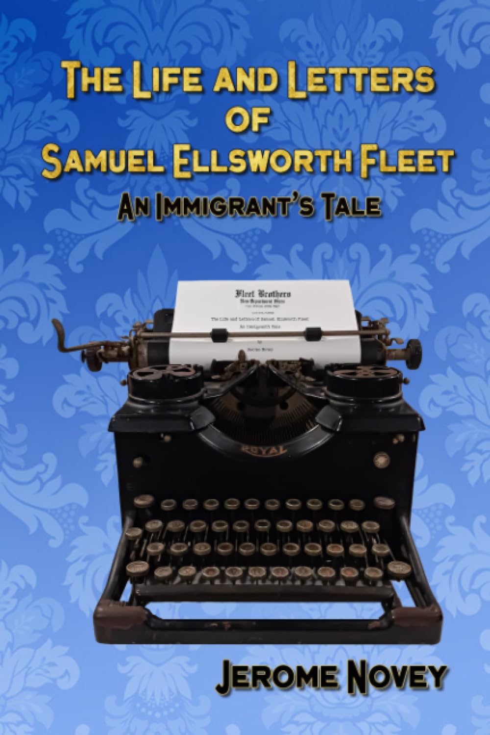 Amazon.com: The Life and Letters of Samuel Ellsworth Fleet: An ...