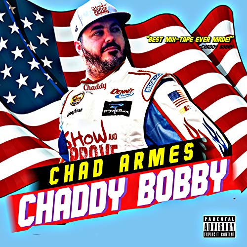 Amazon.com: Chaddy Bobby [Explicit] : Chad Armes: Digital Music