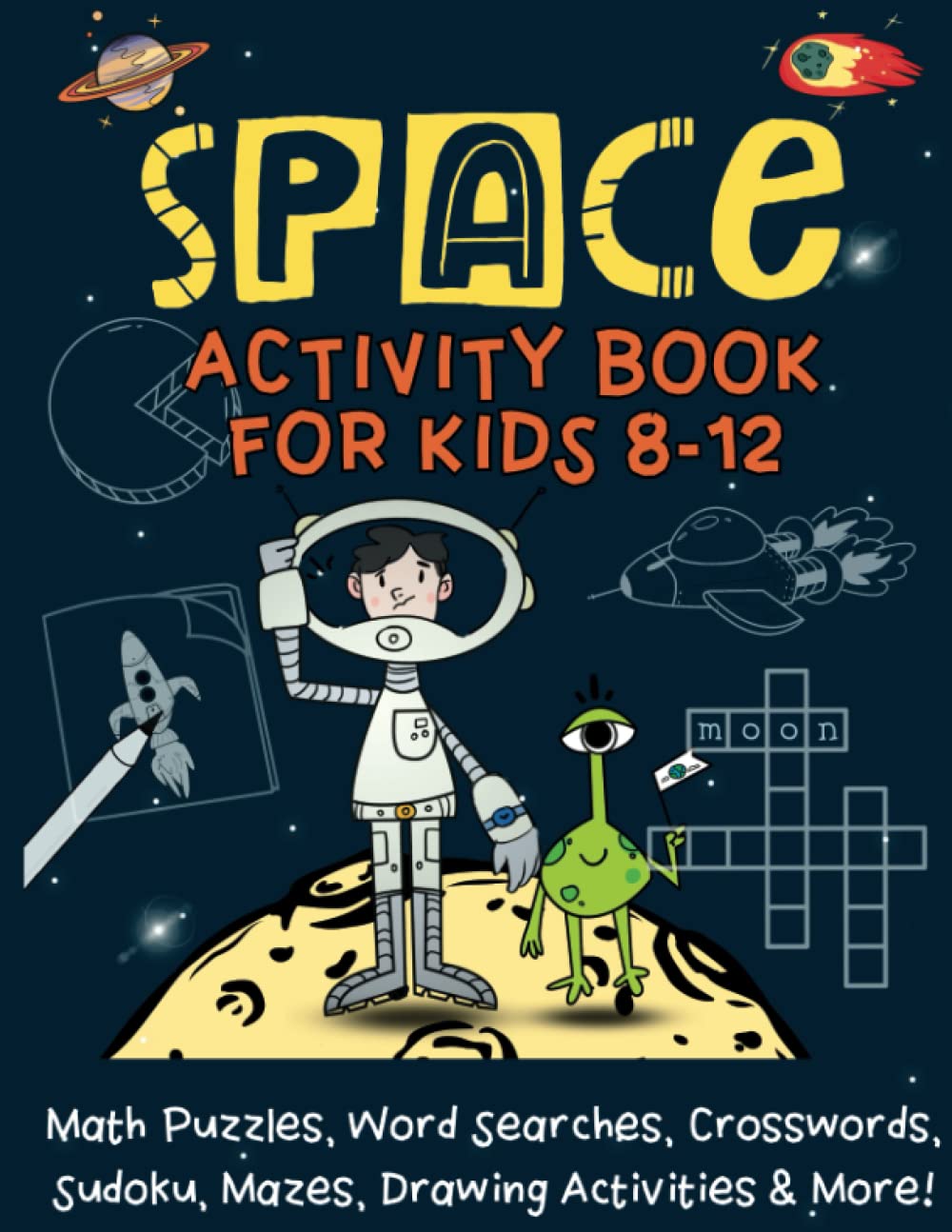 Space Activity Book for Kids 8-12: Challenging Themed Puzzle Book with ...