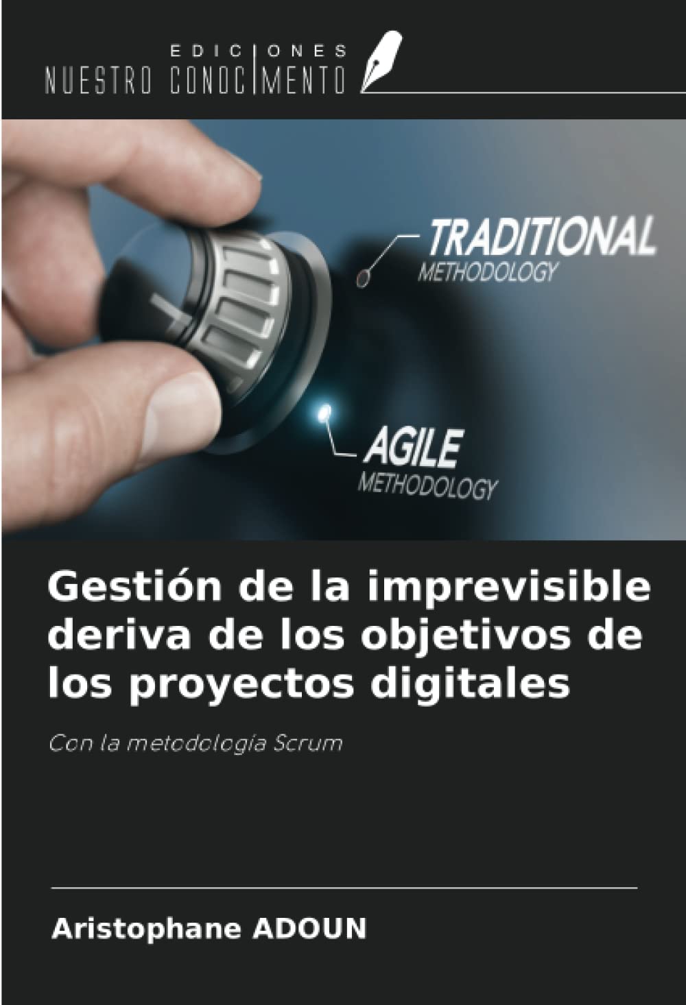 Buy Gestión de la imprevisible deriva de los objetivos de los proyectos ...