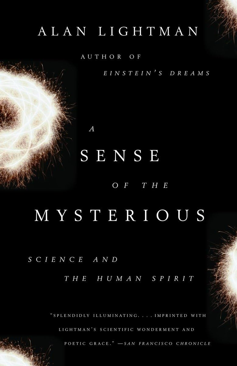 Amazon | A Sense of the Mysterious: Science and the Human Spirit ...