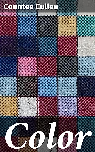 Amazon.com: Color eBook : Cullen, Countee: Books