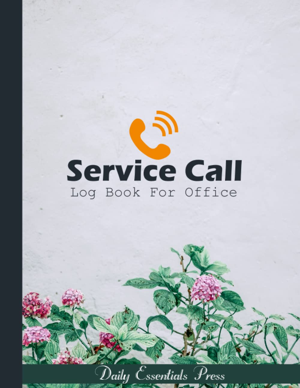 Service Call Log Book for Office: Phone Message Books for Phone Calls ...