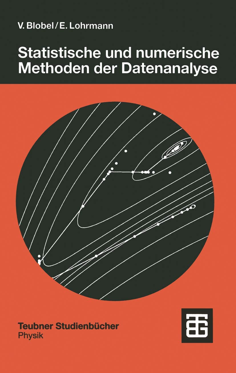Statistische und Numerische Methoden der Datenanalyse (Teubner ...