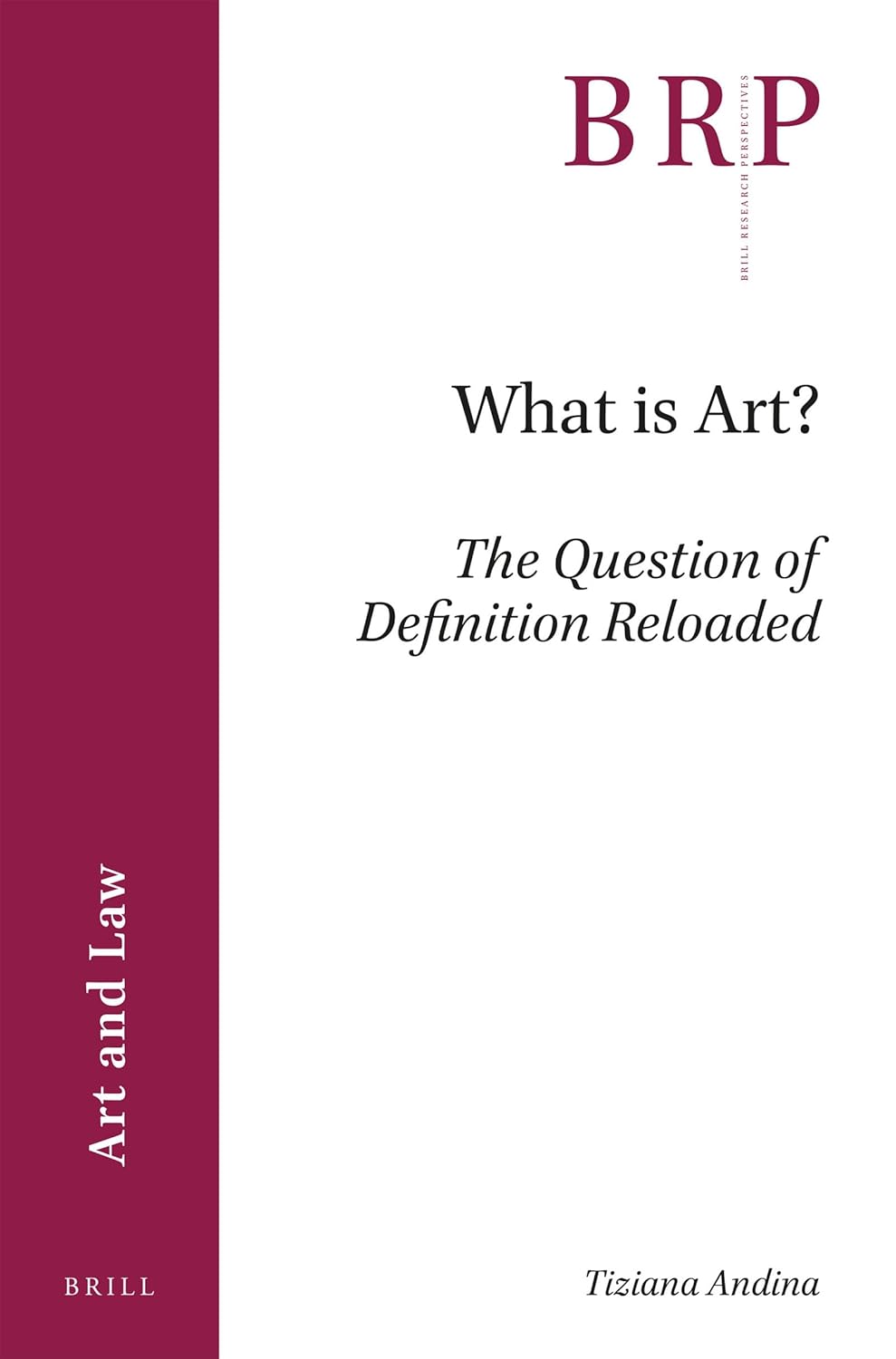 What is Art?: The Question of Definition Reloaded (Brill Research ...