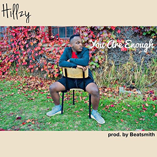 Play You Are Enough by Hillzy on Amazon Music