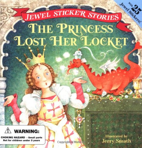 The Princess Lost Her Locket (Jewel Sticker Stories): Jennfier Dussling ...