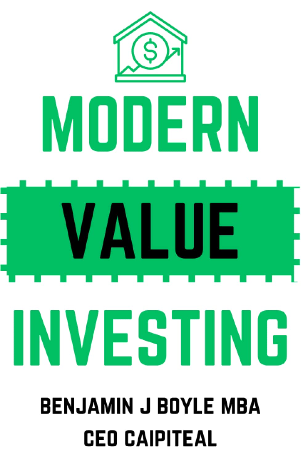 Amazon.com: Modern Value Investing: A Comprehensive Guide to Applying ...