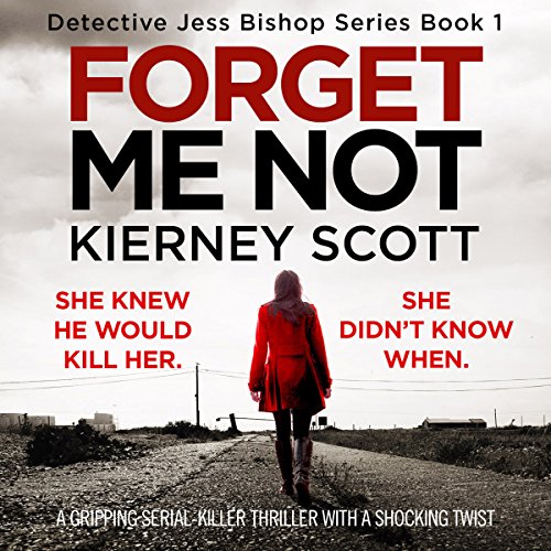 Forget Me Not (Audio Download): Kierney Scott, Patricia Rodriguez ...