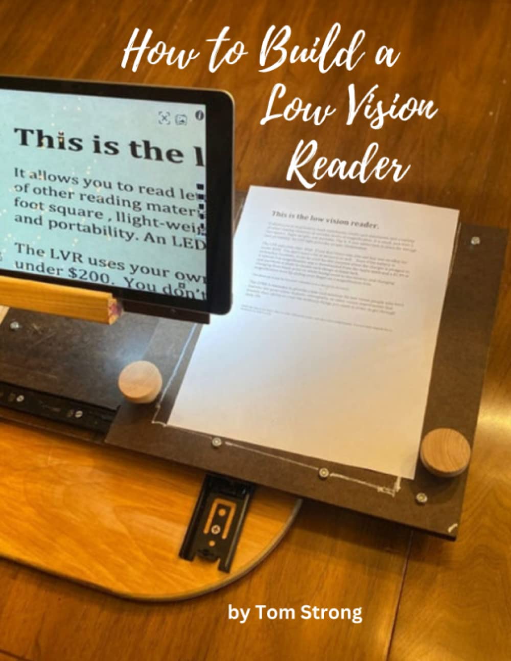 How to Build a Low Vision Reader: Desktop Digital Magnifier: Strong ...