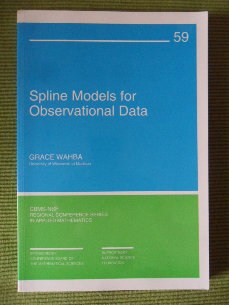 Amazon.com: Spline Models for Observational Data (CBMS-NSF Regional Conference Series in Applied ...