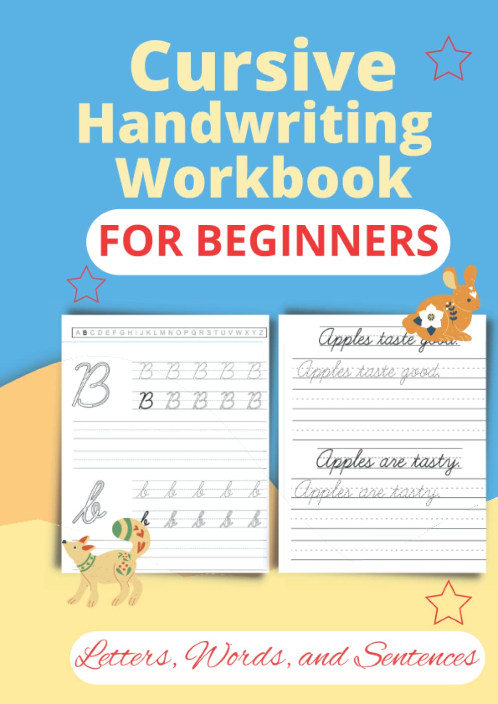 Buy The Complete Cursive Handwriting Workbook for Kids: Cursive Workbook for Beginners to Learn ...