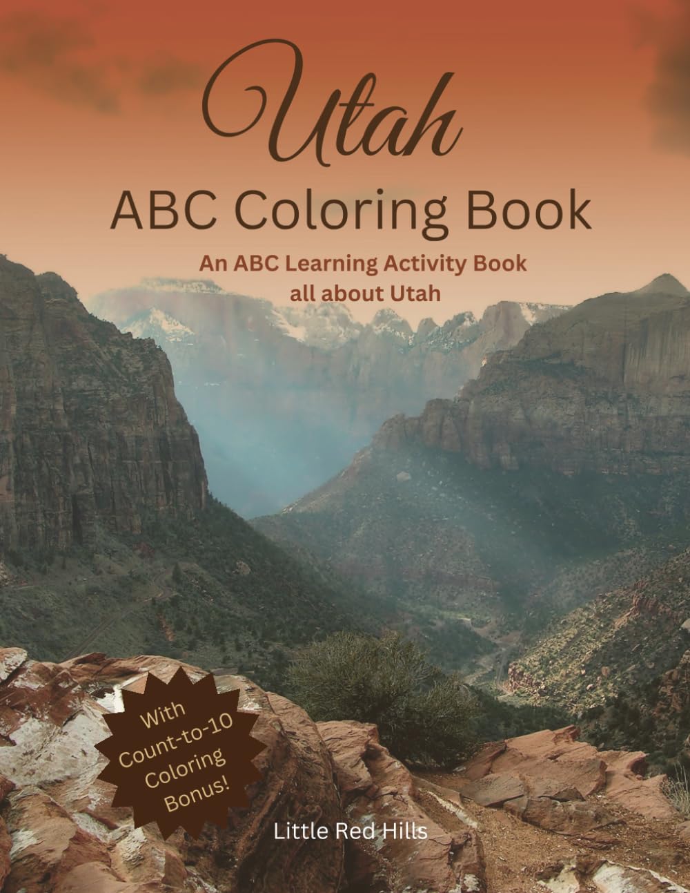 My Utah ABCs Coloring Book: An ABC Learning Activity Book all about ...
