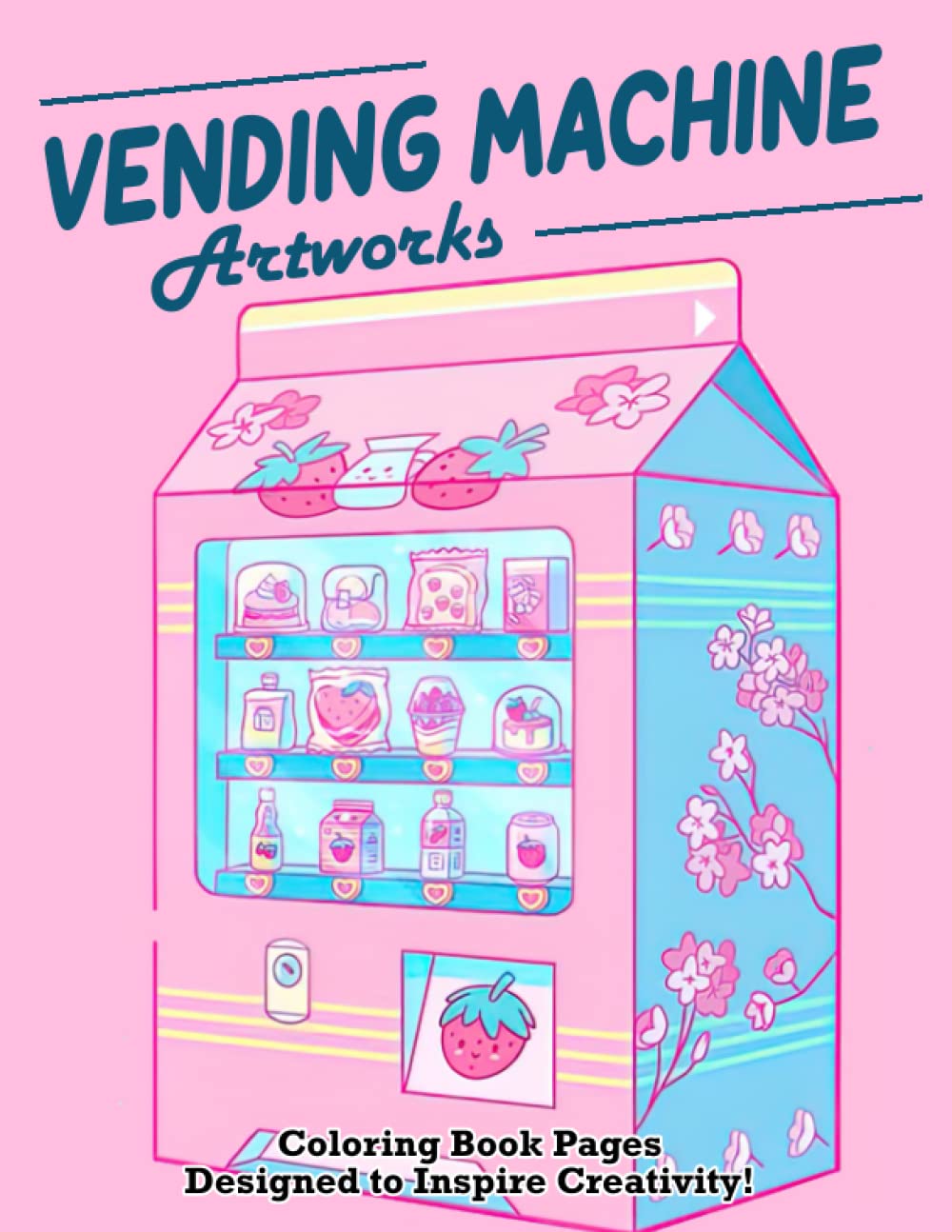 Vending Machine Artworks Coloring Book Pagesdesigned To Inspire ...
