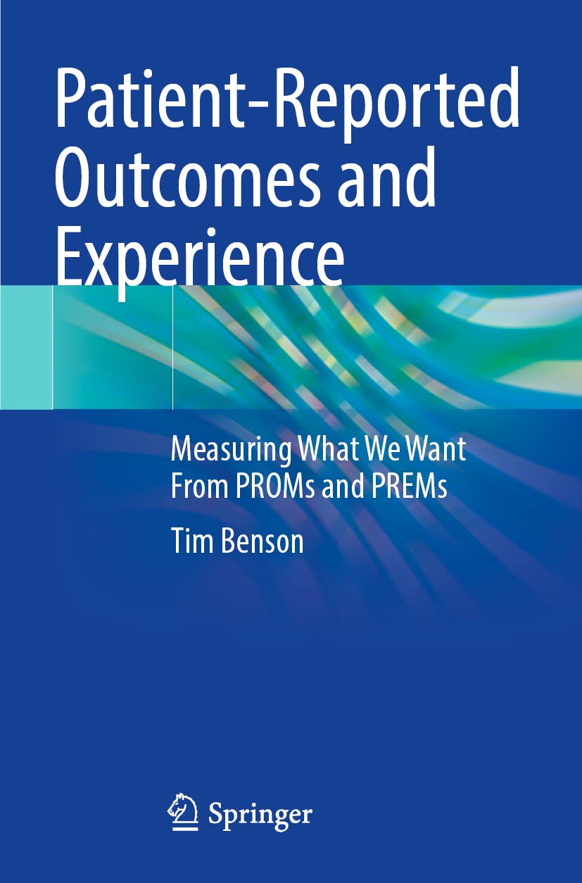 Patient-Reported Outcomes and Experience: Measuring What We Want From ...