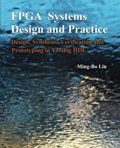 Amazon Fpga Systems Design And Practice Design Synthesis Verification And Prototyping In
