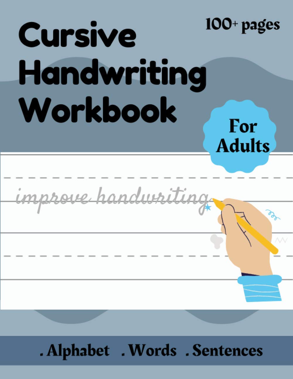 Buy Cursive Handwriting Workbook for Adults: Improve Handwriting For ...