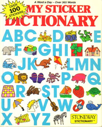 My Sticker Dictionary: A Word a Day - Over 365 Words (Stoneway ...