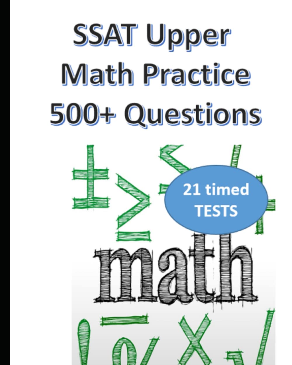 SSAT Upper Math Practice - 500+ Questions: Bernard, J: 9798683738778 ...