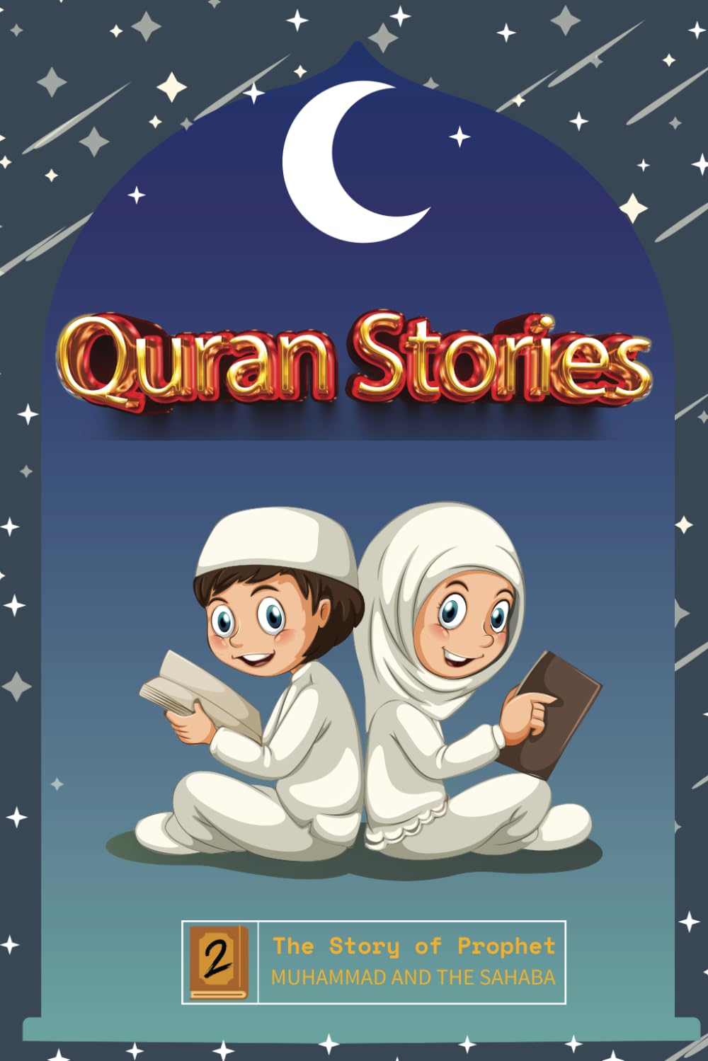 Quran Stories: The Story of Prophet Muhammad and the Sahaba (Islam ...