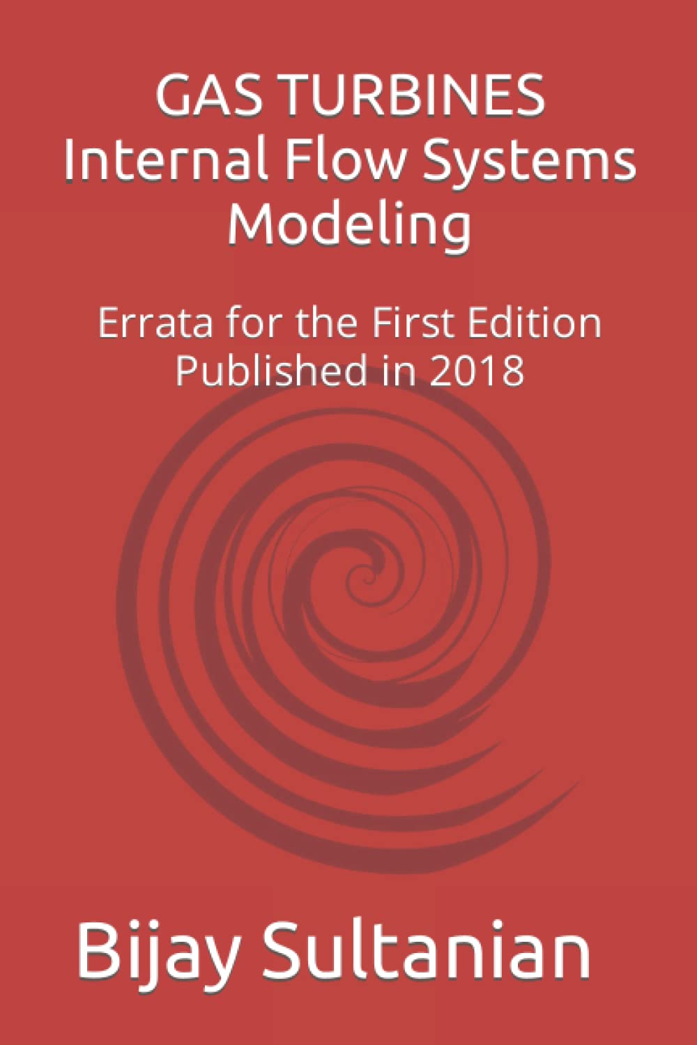 GAS TURBINES Internal Flow Systems Modeling: Errata for the First ...