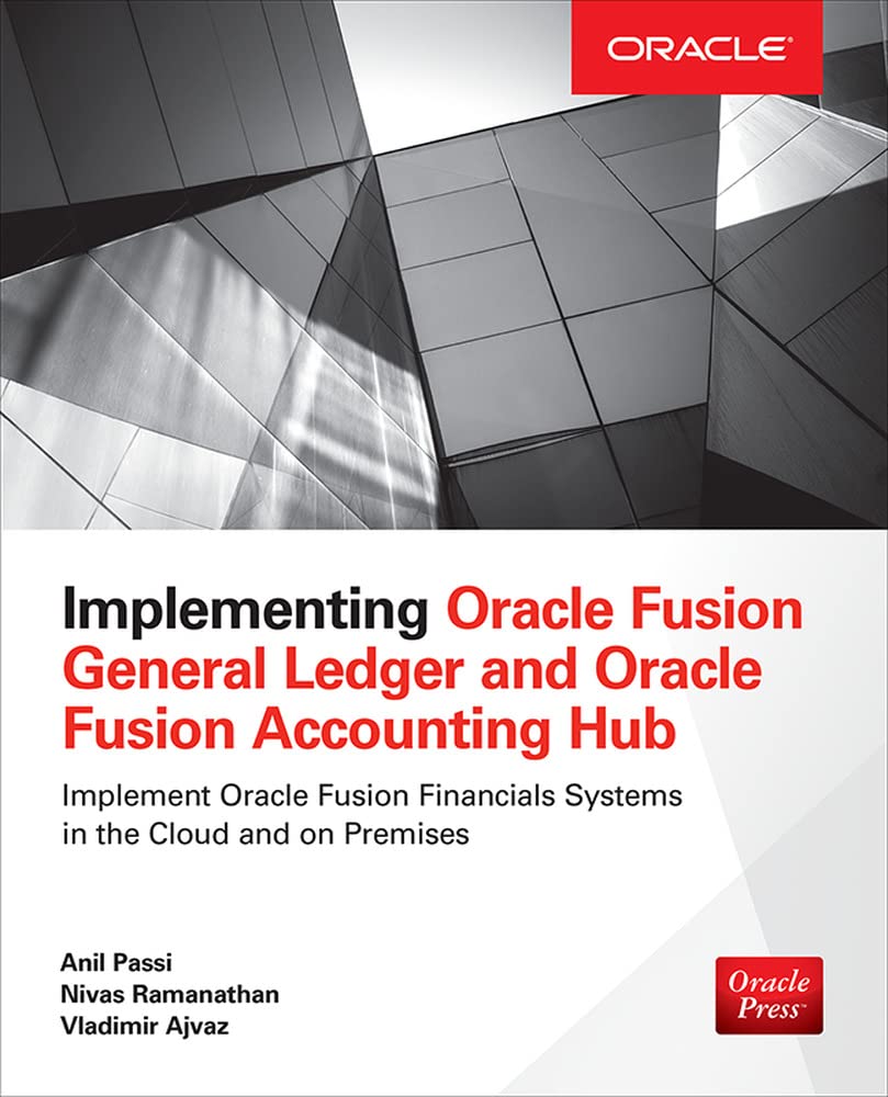 Implementing Oracle Fusion General Ledger and Oracle Fusion Accounting ...