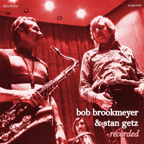 Recorded by Bob Brookmeyer & Stan Getz on Amazon Music - Amazon.co.uk