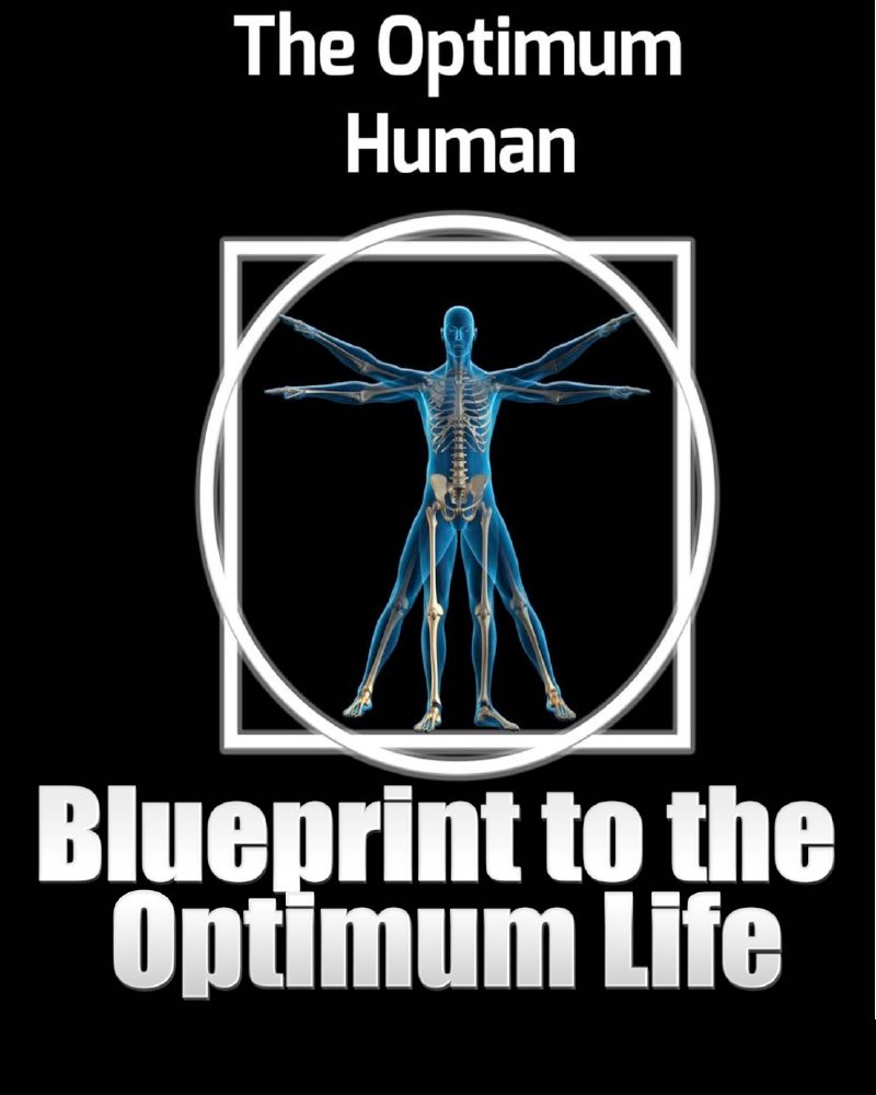 Amazon.com: The Optimum Human: Blueprint to the Optimum Life eBook ...