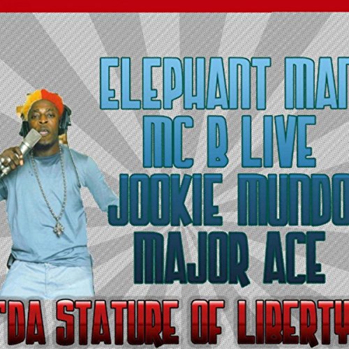Play Da Stature of Liberty (2001) by Elephant Man, Jookie Mundo & Major ...