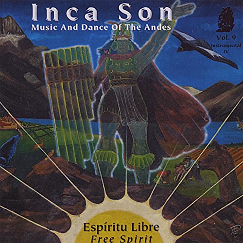 Play (Volume #9) Espiritu Libre (Free Spirit) by Inca Son on Amazon Music