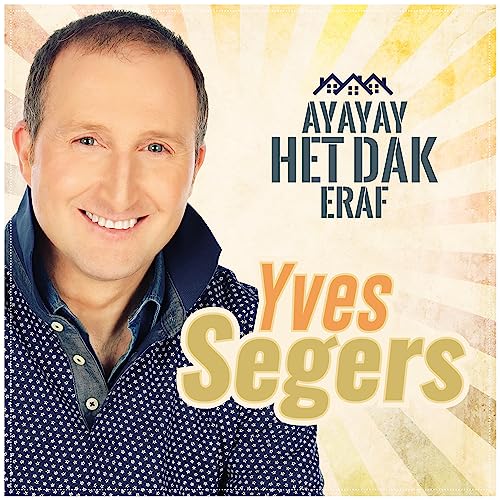 Play AyAyAy, Het Dak eraf by Yves Segers on Amazon Music Unlimited