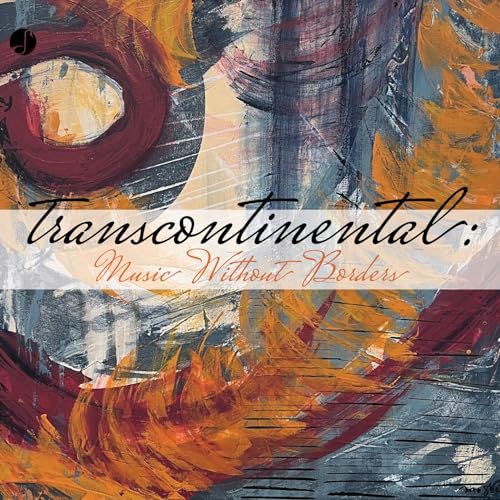 Play Transcontinental: Music Without Borders by VARIOUS ARTISTS on ...