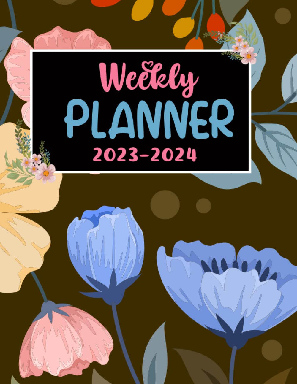 weekly planner 2023-2024: Academic Year Planner September 2023 - August ...