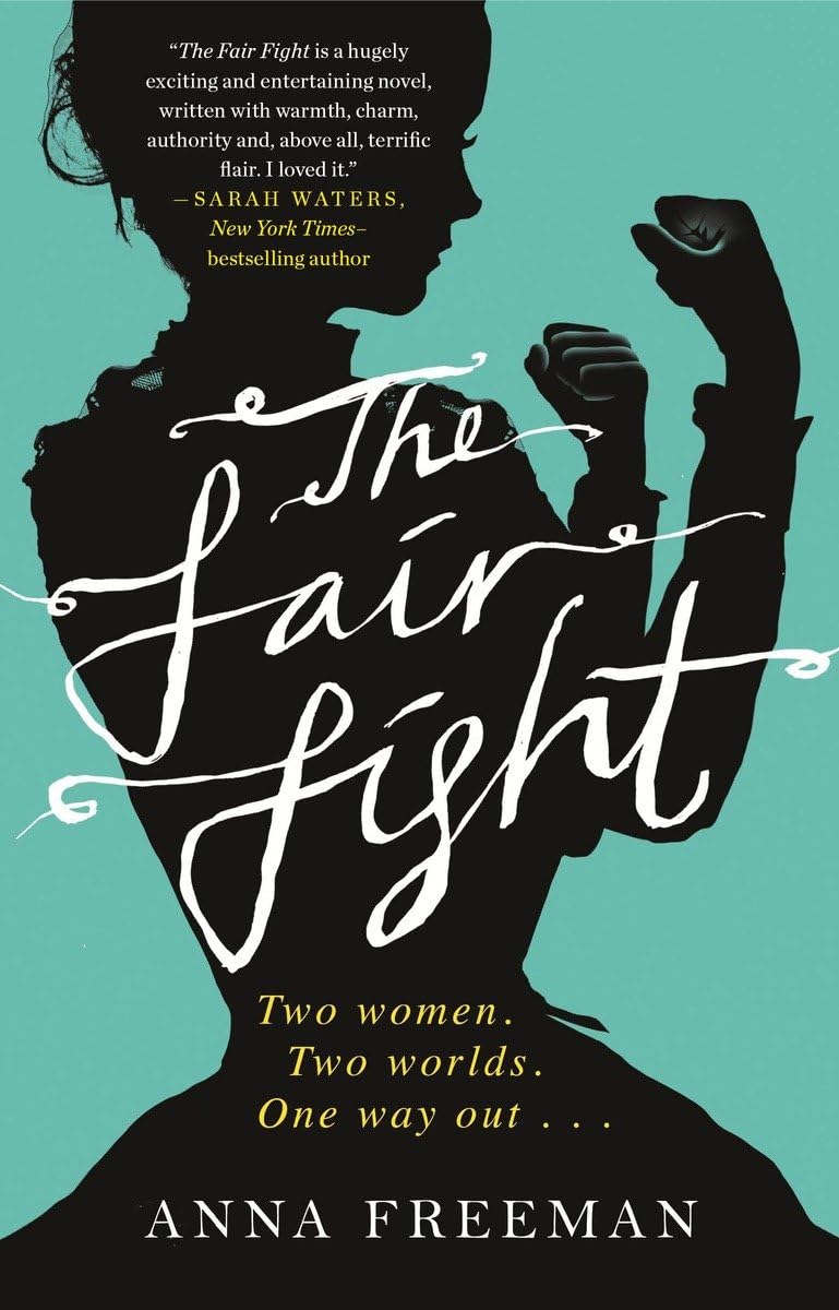The Fair Fight: A Novel: Freeman, Anna: 9781594634086: Amazon.com: Books