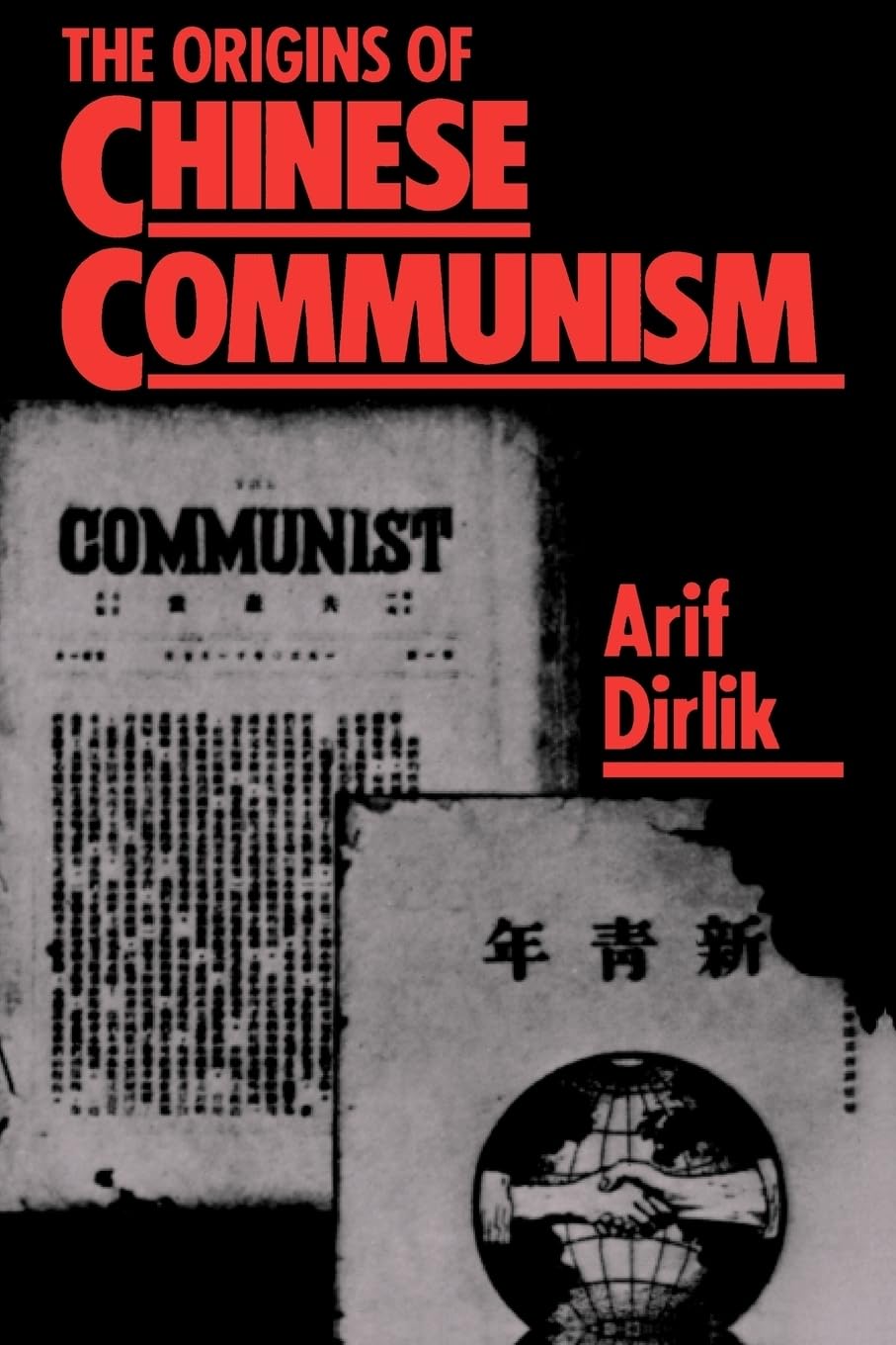 The Origins of Chinese Communism: Dirlik, Arif: 9780195054545: Amazon ...