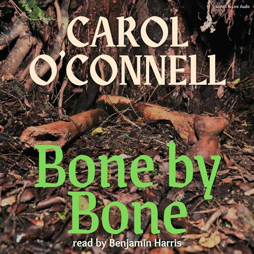 Bone by Bone (Edición audio Audible): Carol O'Connell, Benjamin Harris ...