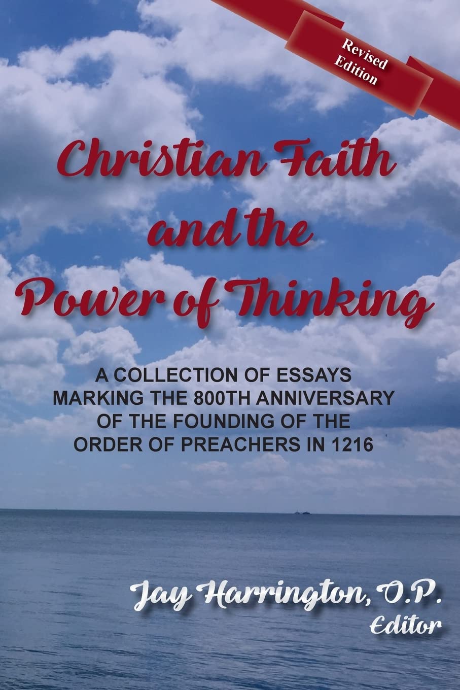 Christian Faith and The Power of Thinking: A Collection of Essays ...