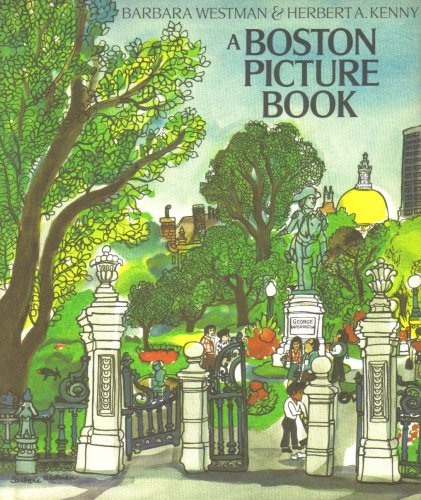 A Boston Picture Book: Westman, Barbara, Kenny, Herbert A ...