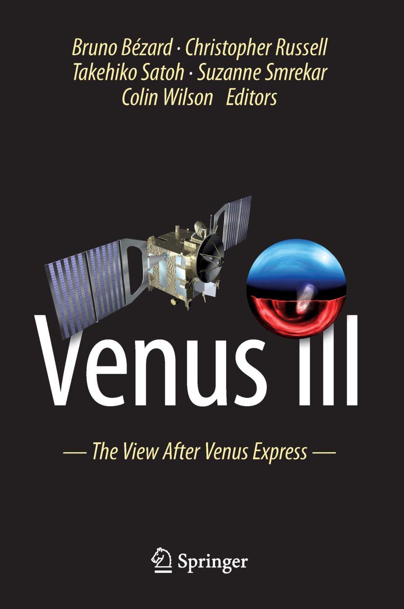 Venus III: The View After Venus Express: Bézard, Bruno, Russell ...