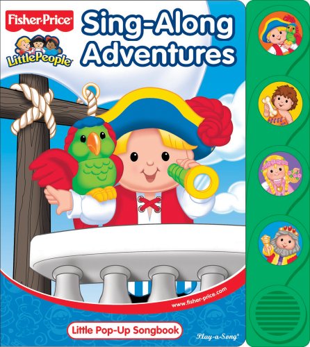 Sing-Along Adventures: Little Pop-Up Songbook (Play-A-Song ...