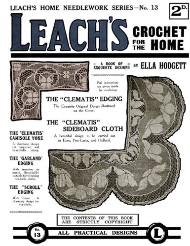Leach's 2D #13 c. 1915 - Crochet Lace Edgings & Insertions for the Home ...