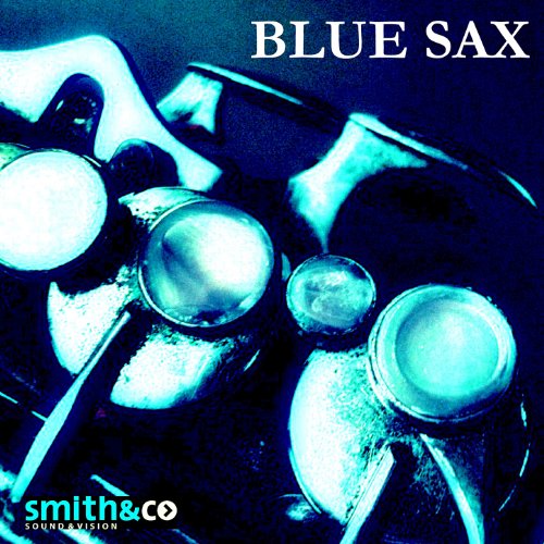 Amazon MusicでThe Sax CollectiveのBlue Saxを再生する