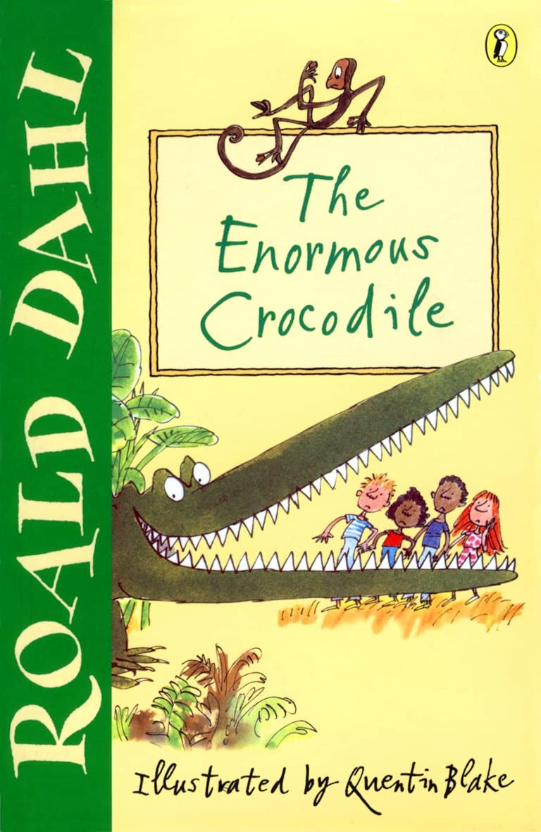 The Enormous Crocodile : Dahl, Roald, Blake, Quentin: Amazon.eg: كتب