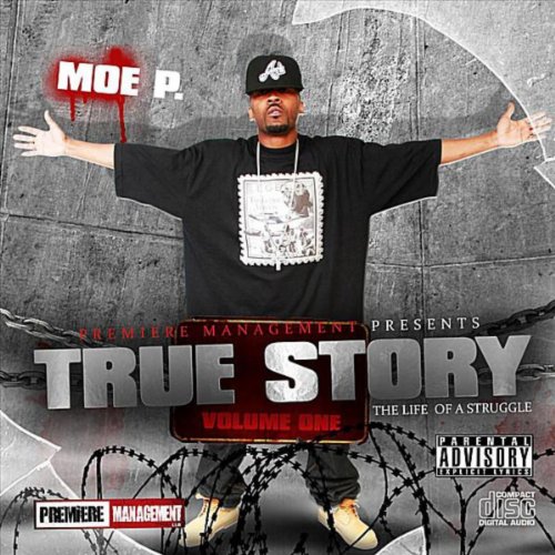 Play True Story: The Life of A Struggle, Vol. 1 by MOE P. on Amazon ...