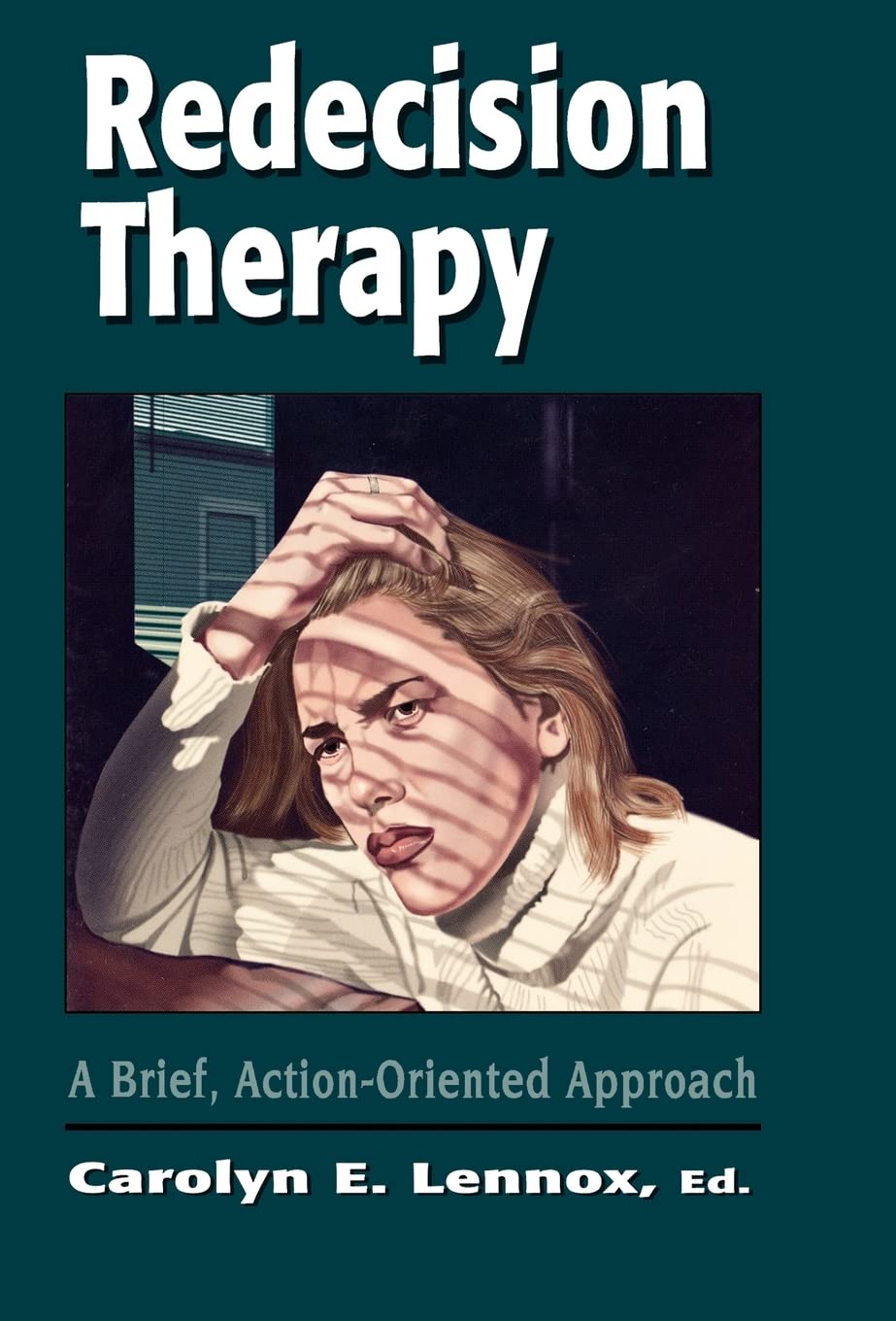 Amazon.com: Redecision Therapy: A Brief, Action-Oriented Approach ...