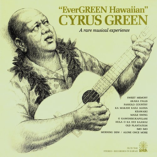 Amazon.com: Evergreen Hawaiian : Cyrus Green: Digital Music