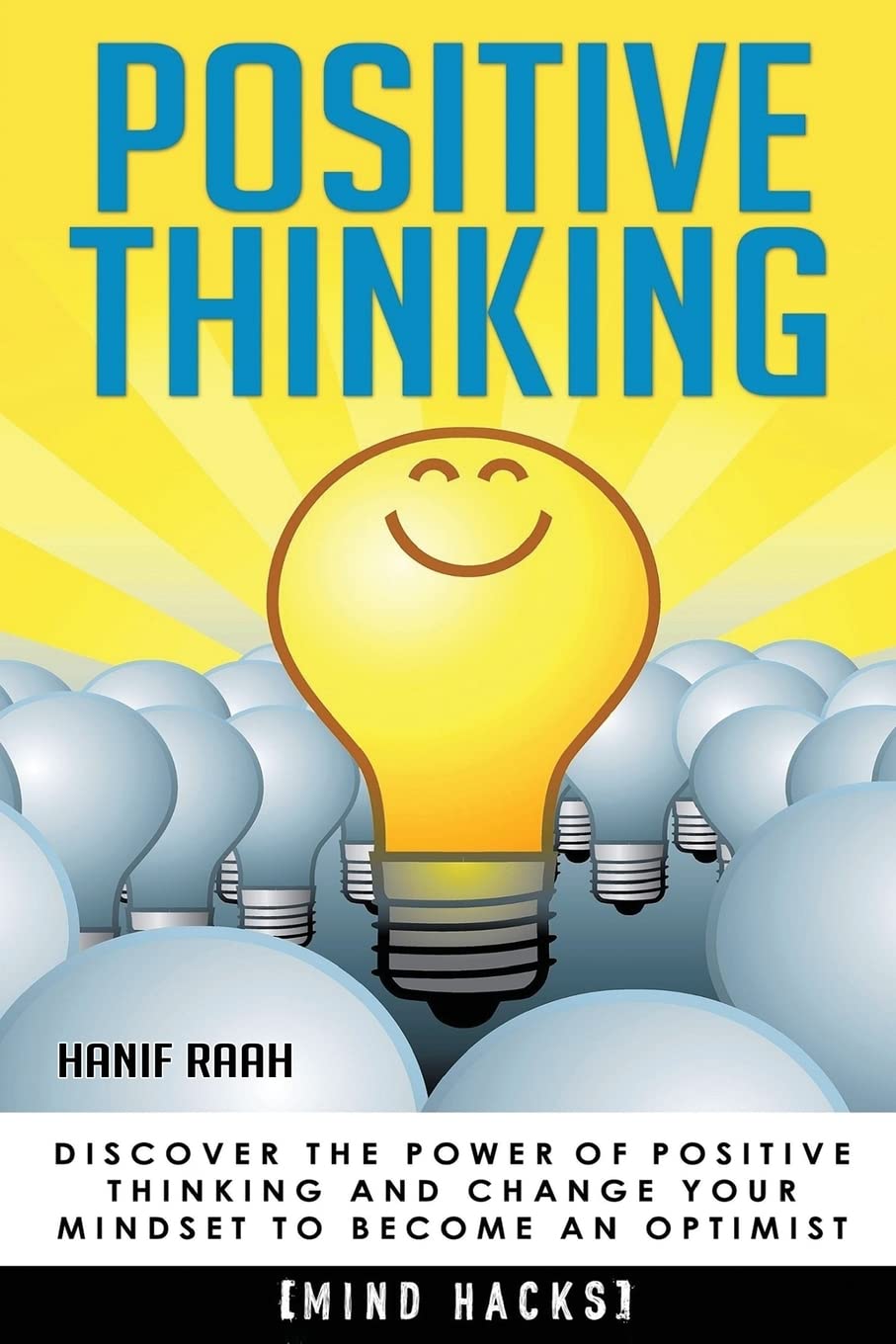 Positive Thinking: Discover the Power of Positive Thinking and Change ...