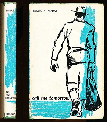 Call me tomorrow: Amazon.co.uk: James McRae: Books