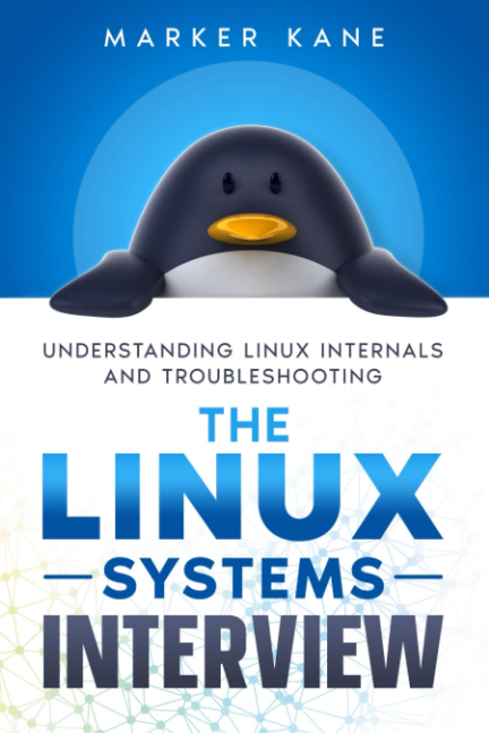 Amazon.com: The Linux Systems Interview: Understanding Linux Internals And Troubleshooting ...